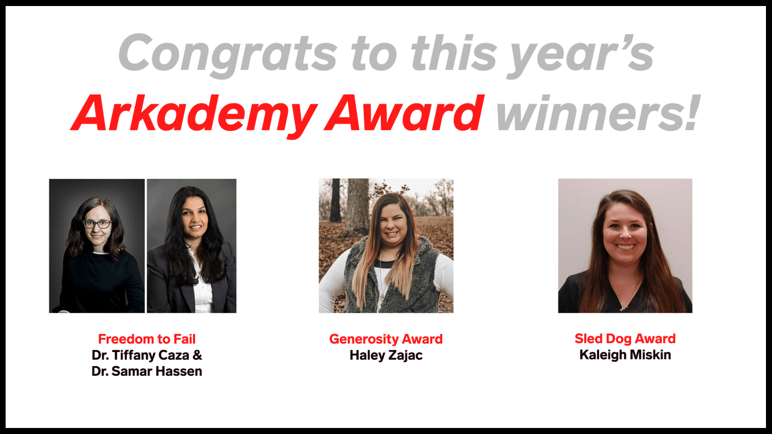 Arkademy Award Recipients | Arkana Laboratories